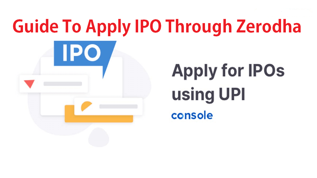 Step-by-Step Guide to Apply IPO through Zerodha - StockManiacs Step-by-Step Guide to Apply IPO through Zerodha - StockManiacs