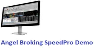Angel Broking SpeedPro Demo: Angel One ODIN - StockManiacs