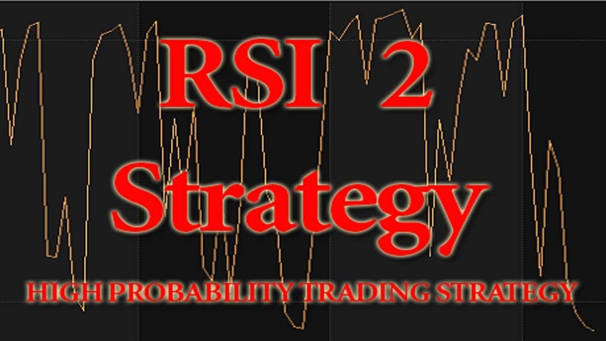 RSI 2 Strategy for Trading Indian Stocks - StockManiacs