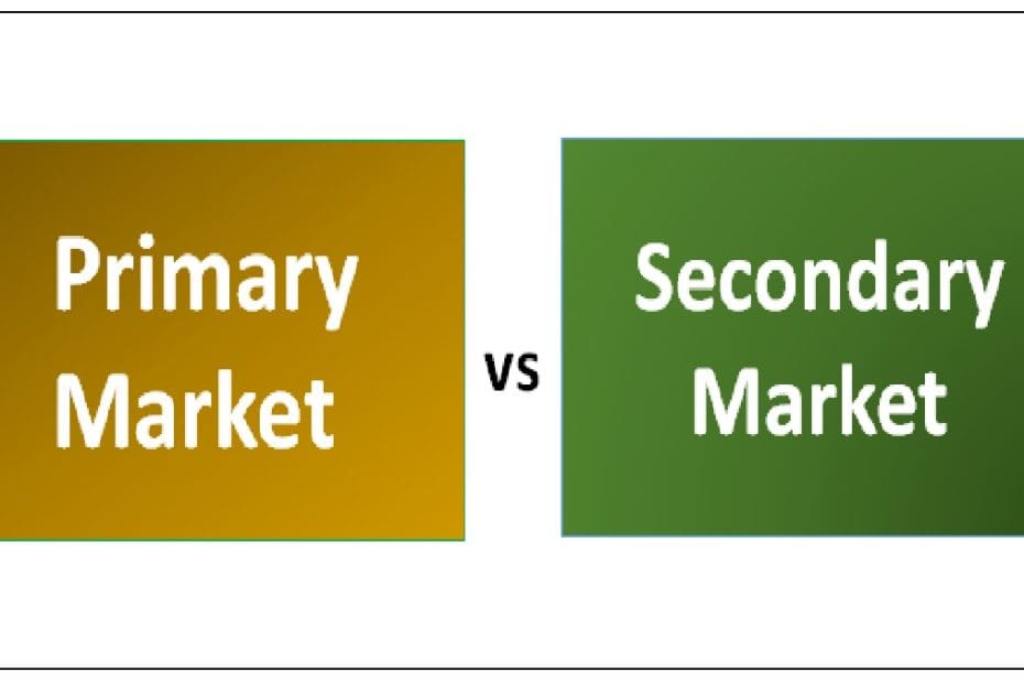 What Is Primary Market And Secondary Market? - StockManiacs