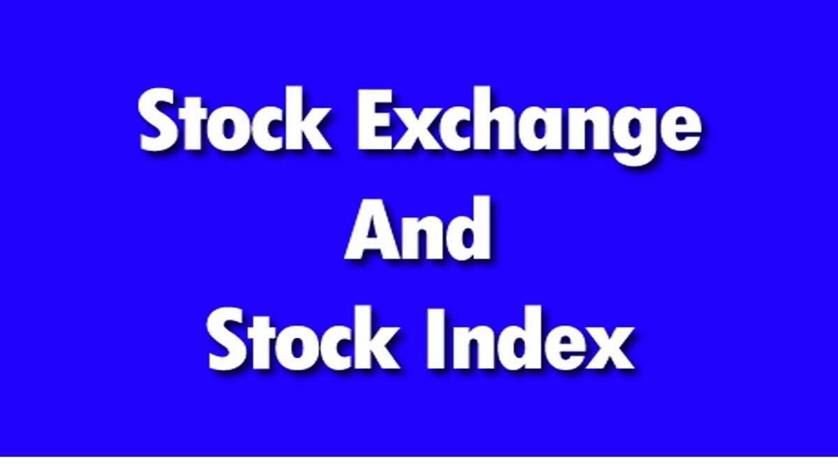 What Is Stock Exchange Stock Index Meaning StockManiacs what-is-stock-exchange-stock-index-meaning-stockmaniacs