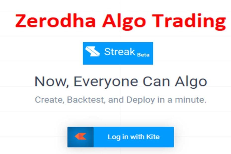 Zerodha Algo Trading Made Easy With Streak Stockmaniacs