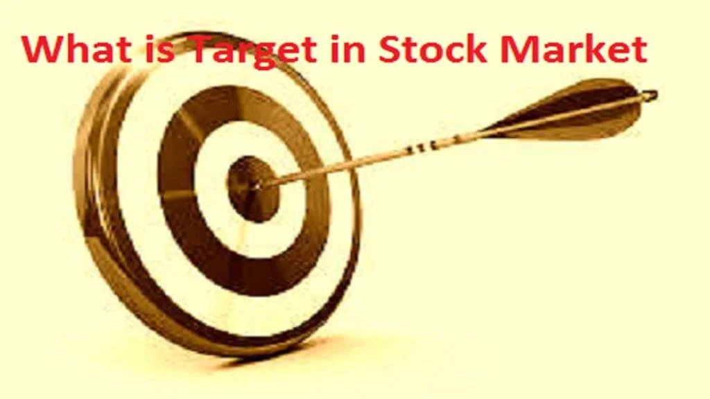 What is Target in Stock Market and its Importance - StockManiacs
