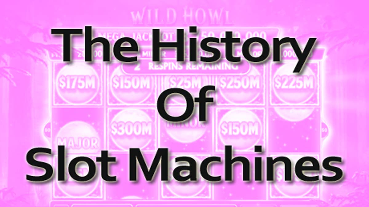 The History of Slot Machines and Their Features - StockManiacs